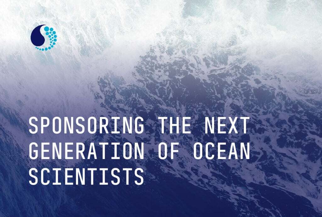 Sponsoring the Next Generation of Ocean Scientists